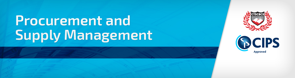 Chartered Institute of Procurement and Supply (CIPS) - CTS College